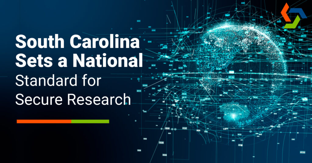 South Carolina Sets a National Standard for Secure Research - SCRA ...